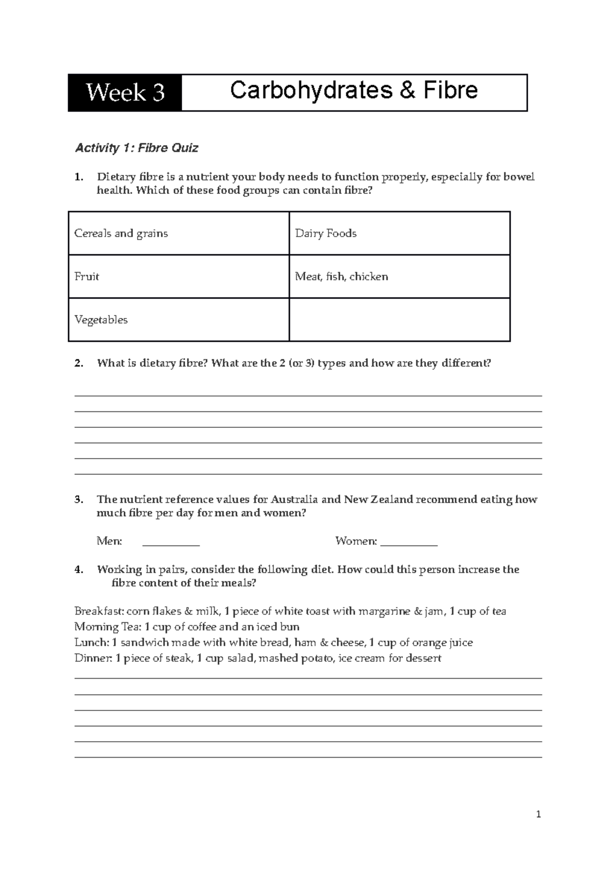 NUT1121 Week 3 Tutorial - Week 3Carbohydrates & Fibre Activity 1: Fibre ...