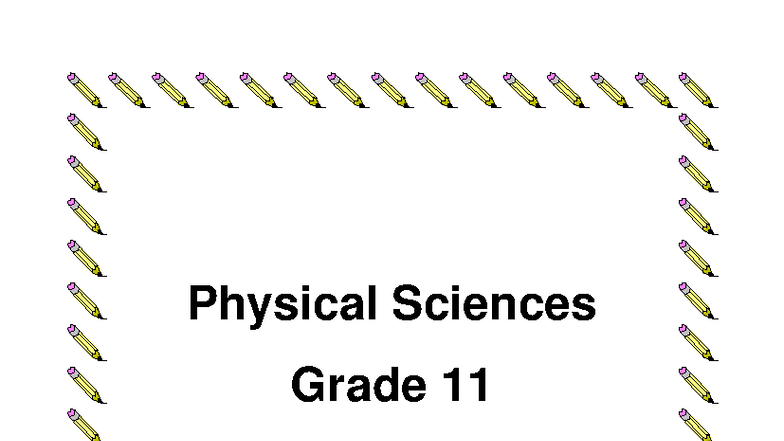 Physical Sciences Grade 11: Paper 1 Study Guide & Exam Prep - Studocu
