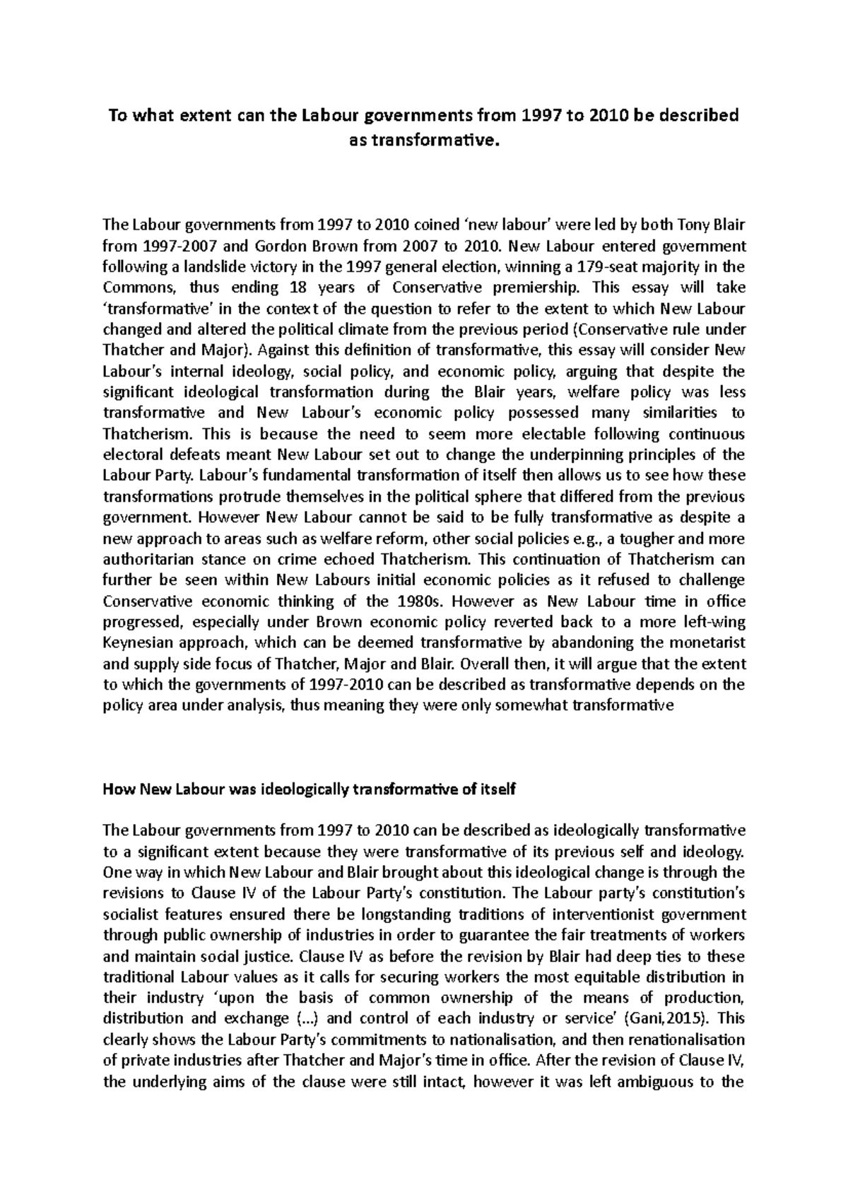 New Labour 1997-2010 1 1 - To what extent can the Labour governments ...