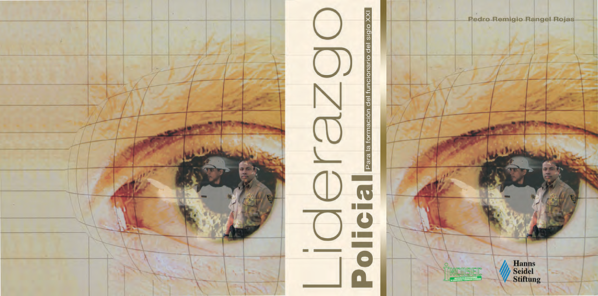 Liderazgo Policial - El autor Pedro Remigio Rangel Rojas, es licenciado ...