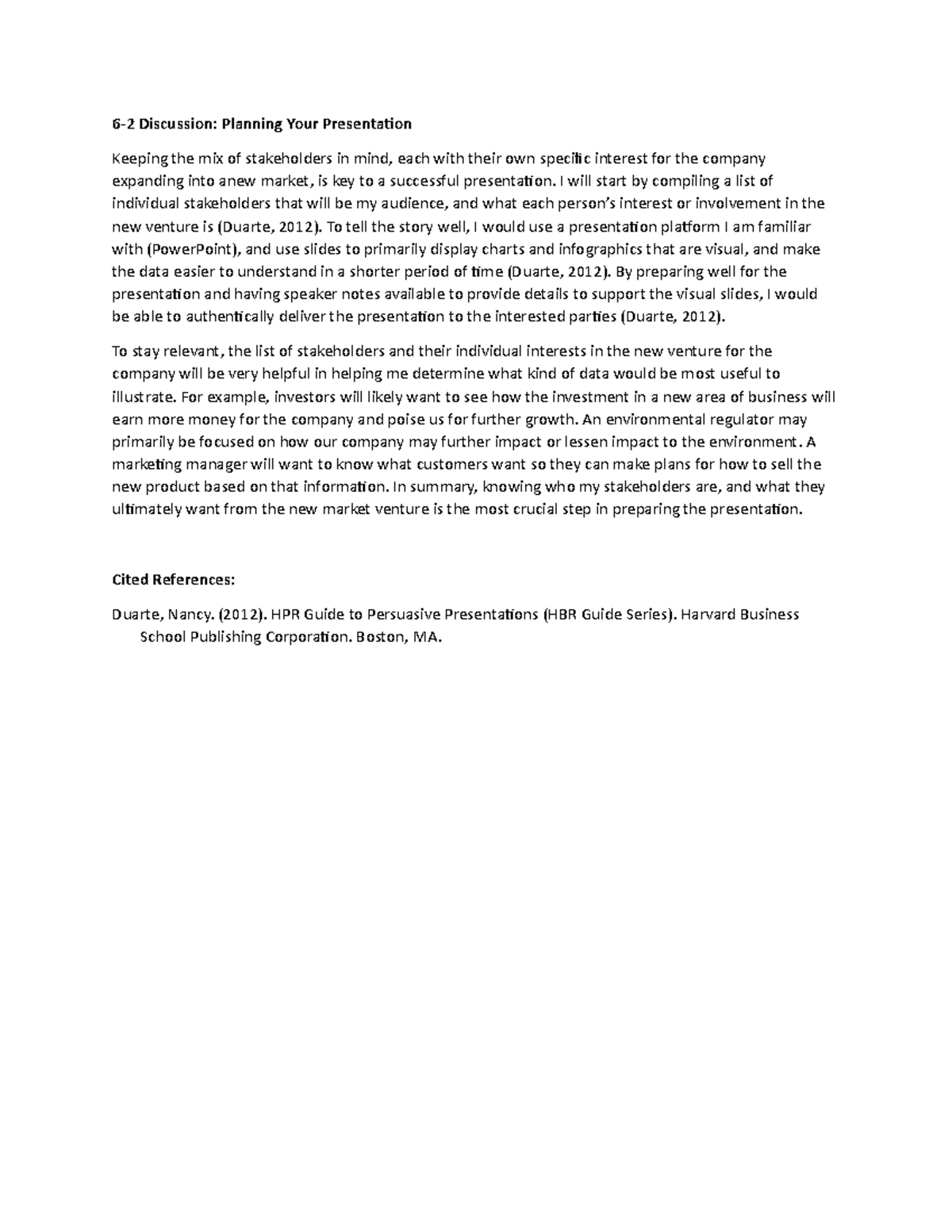 BUS-225 Module 6 Discussion - 6-2 Discussion: Planning Your ...