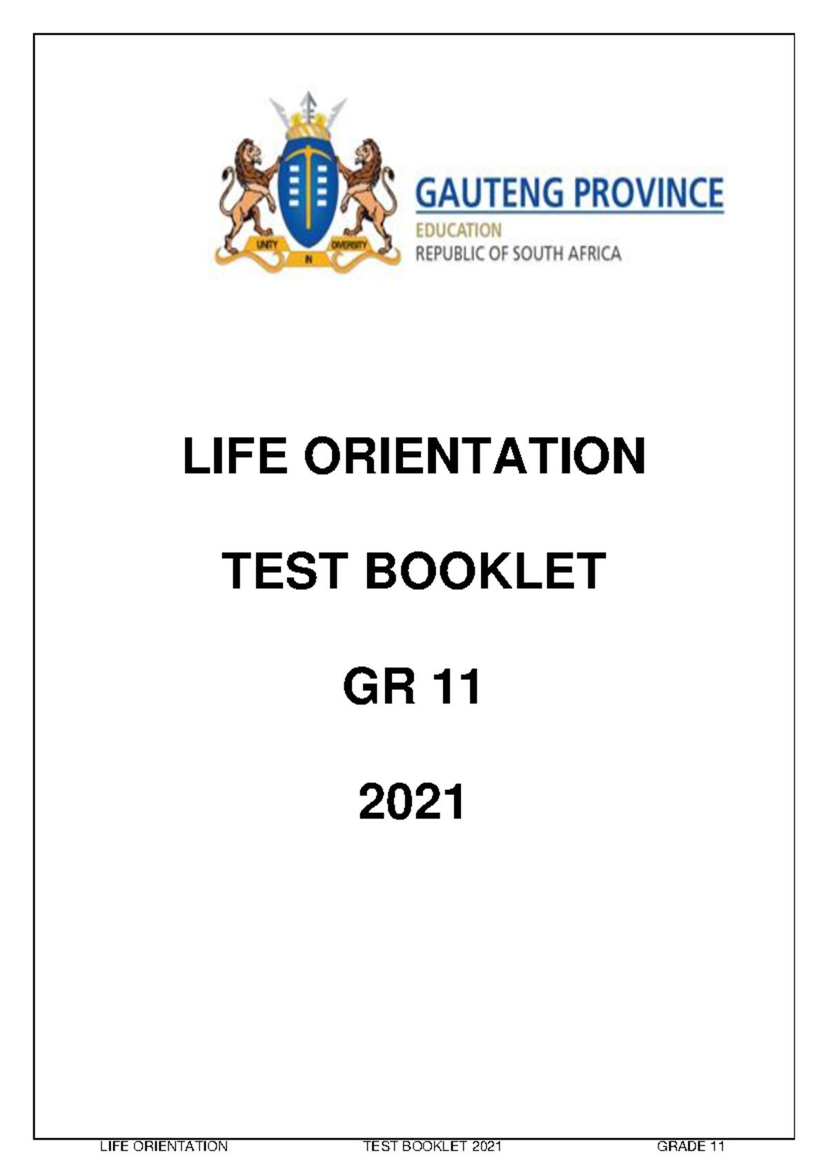 LO Grade 11 TEST&MEMO Booklet 2021 1 1 240201 172252 1 - LIFE ...