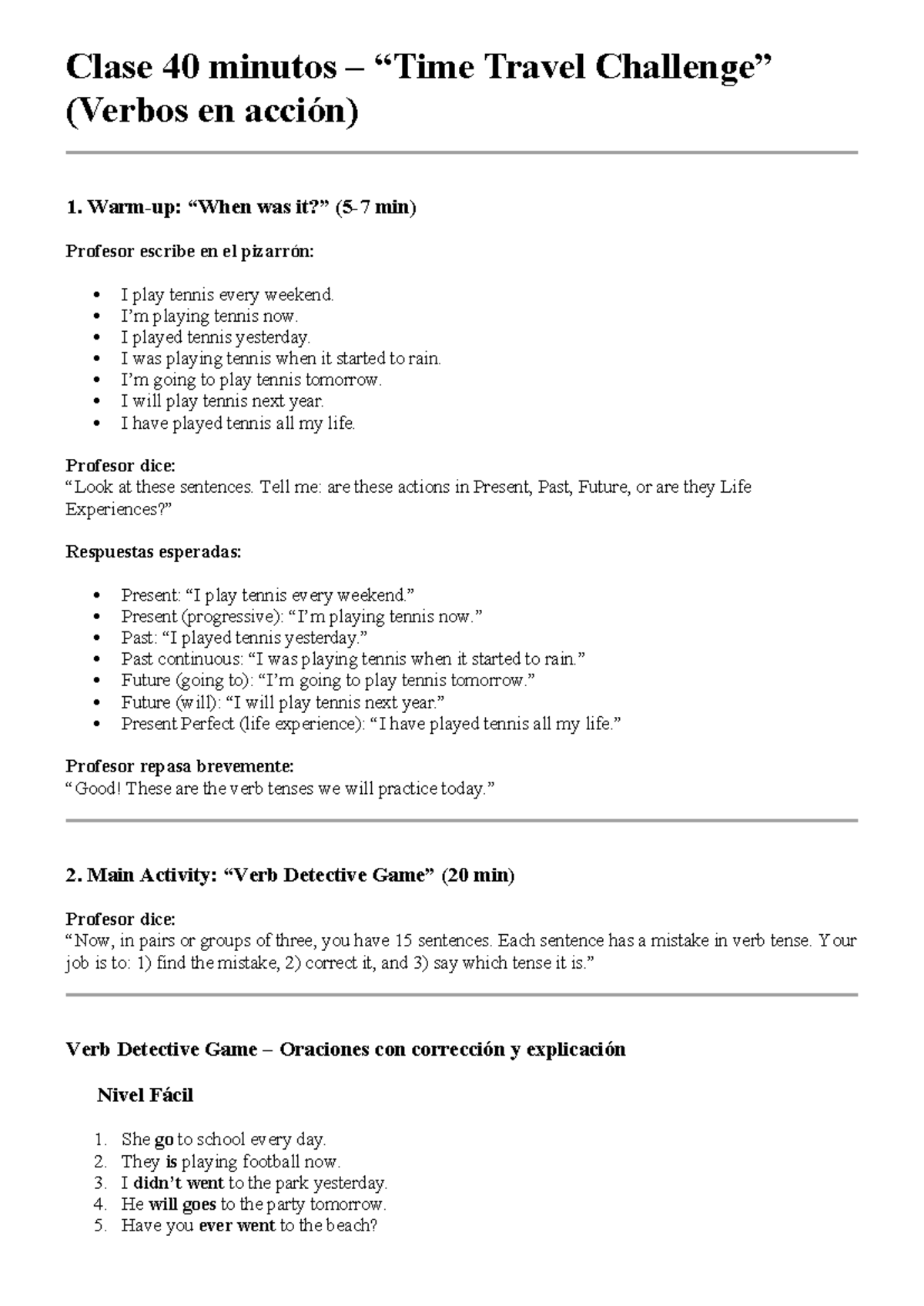 Clase 40 minutos: Repaso de Tiempos Verbales (Verbos en Acción) - Studocu