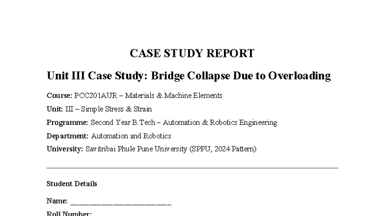 CASE STUDY REPORT: Bridge Collapse Due to Overloading (PCC201AUR) - Studocu