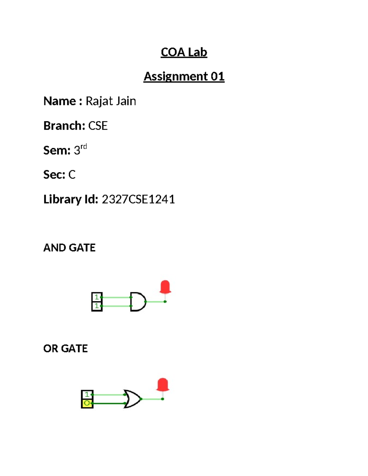 LAB 1 - LAB - Computer Organisation and Architecture - COA Lab Assignment 01 Name : Rajat Jain ...