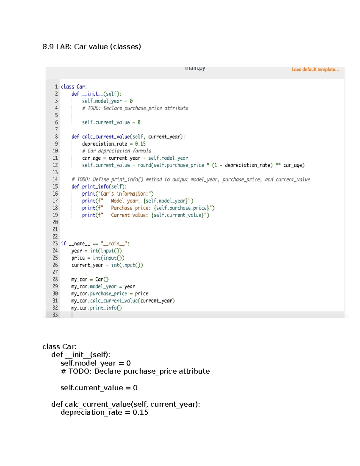 8.9 LAB- Car value (classes) - IT140 - 8 LAB: Car value (classes) class Car: def init(self ...