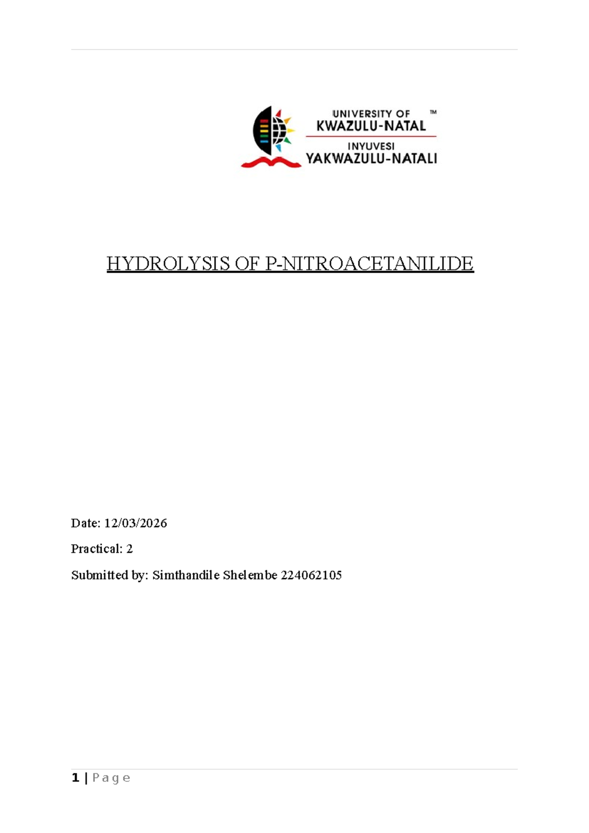 HYDROLYSIS OF ACETANILIDE: Practical 2 Report - Studocu