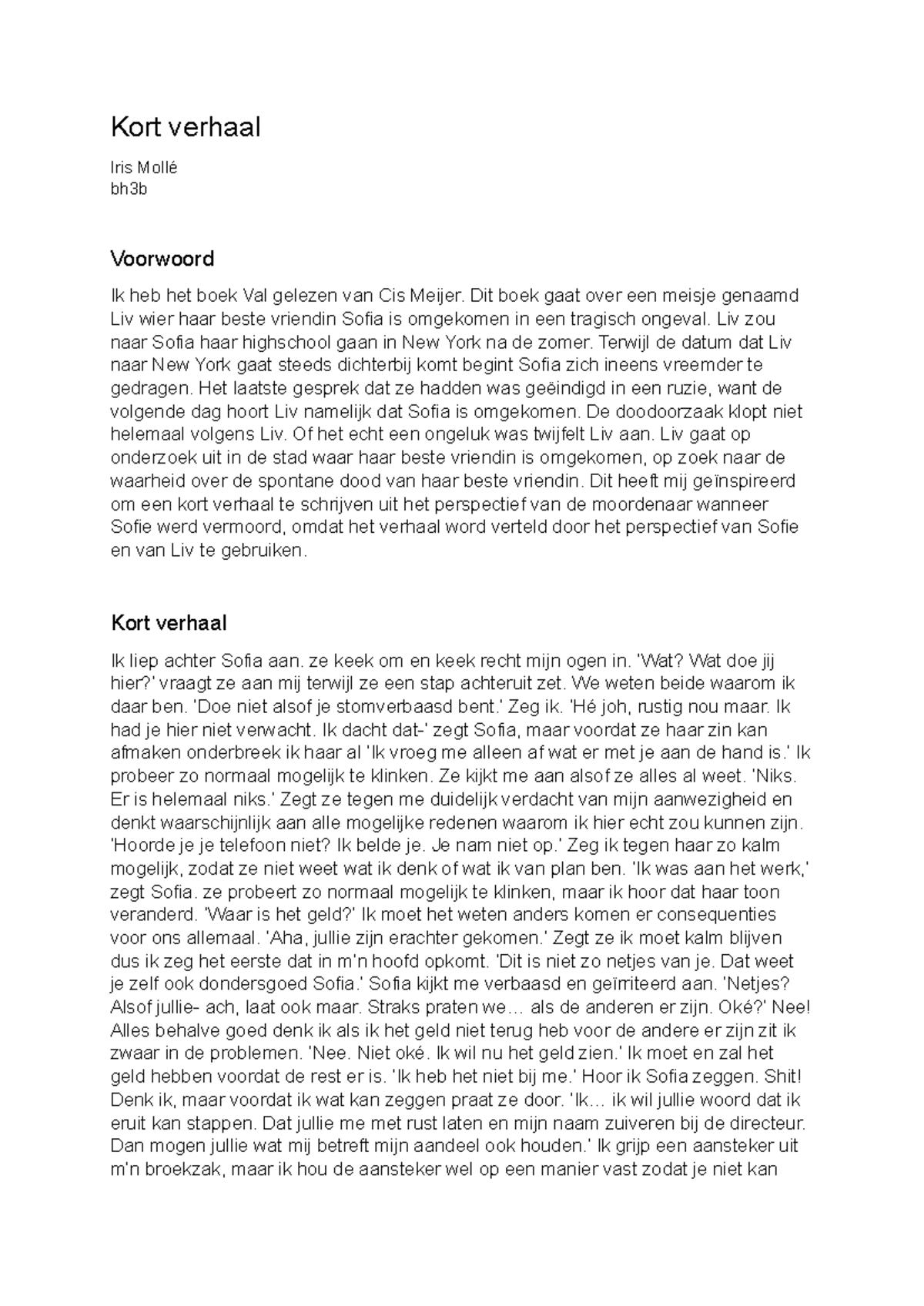 Kort Verhaal en Analyse van 'Val' door Cis Meijer - bh3b - Studeersnel