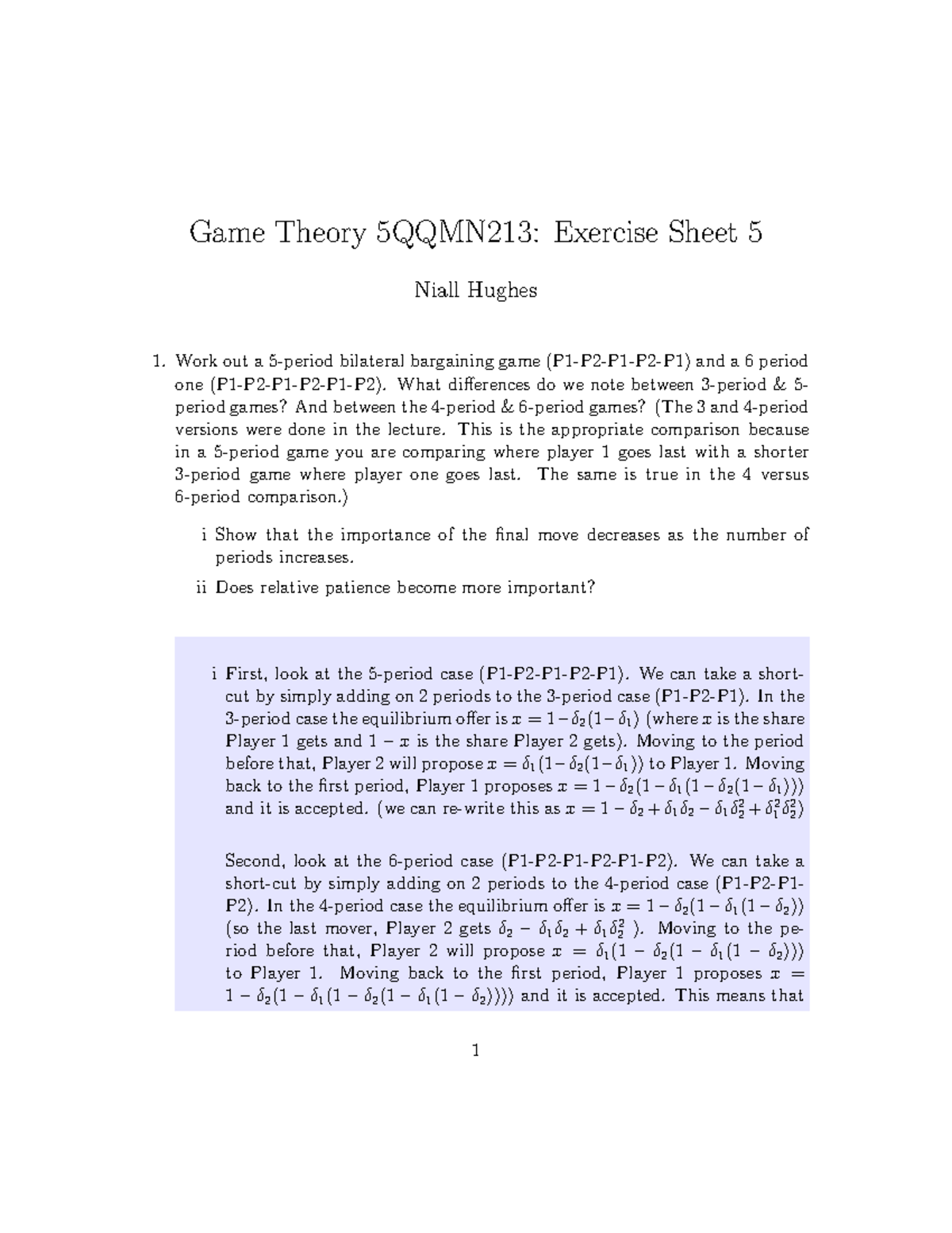 Game Theory 5QQMN213: Tutorial 5 Exercise Solutions - Studocu