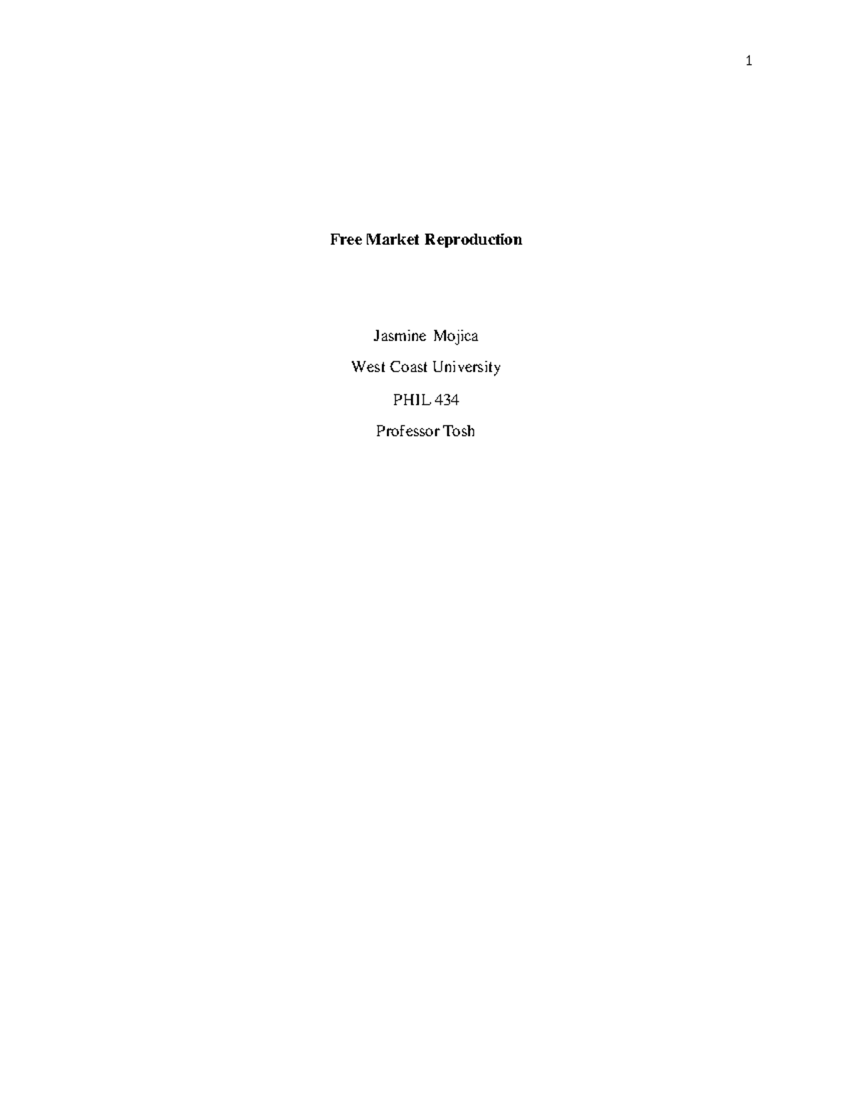 Free market reproduction - This topic brings about ethical issues as ...