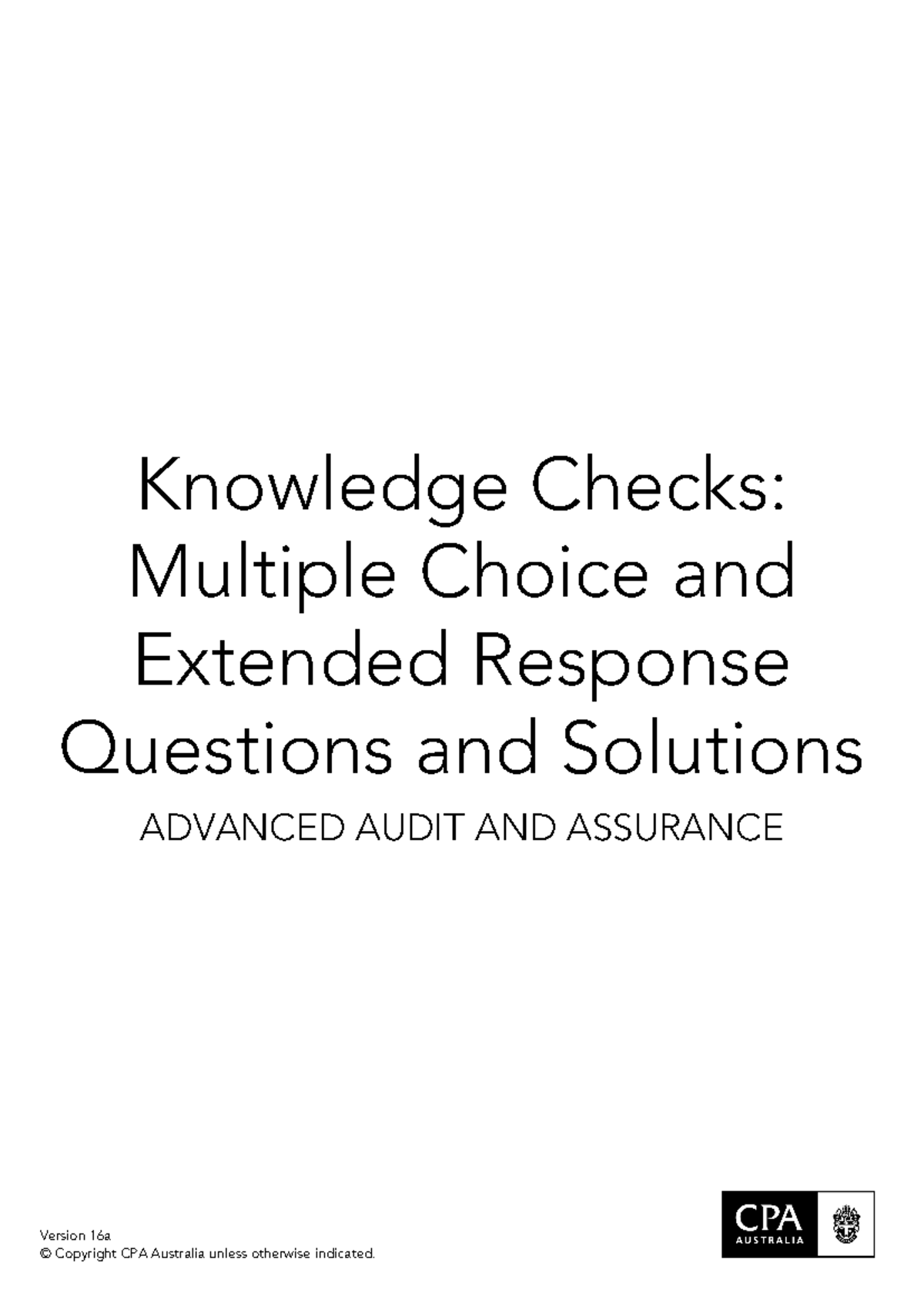 CPA AAA Knowledge Checks: MCQs and Extended Responses Solutions - Studocu