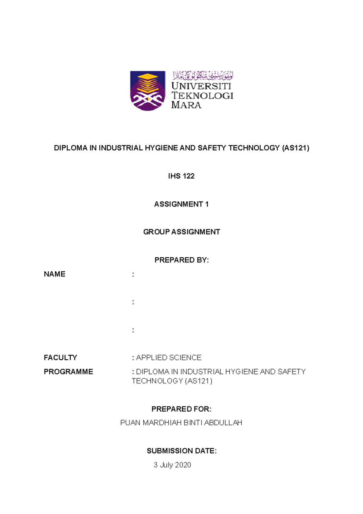 Assignment 1 ihs 122 group - DIPLOMA IN INDUSTRIAL HYGIENE AND SAFETY ...