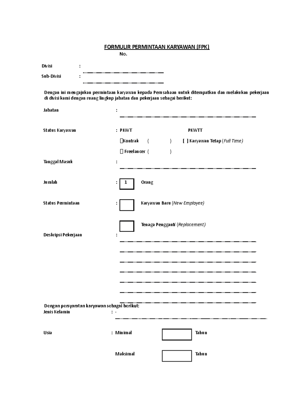 Form Permintaan Karyawan - FORMULIR PERMINTAAN KARYAWAN (FPK) No. Divisi : Sub-Divisi : Dengan ...