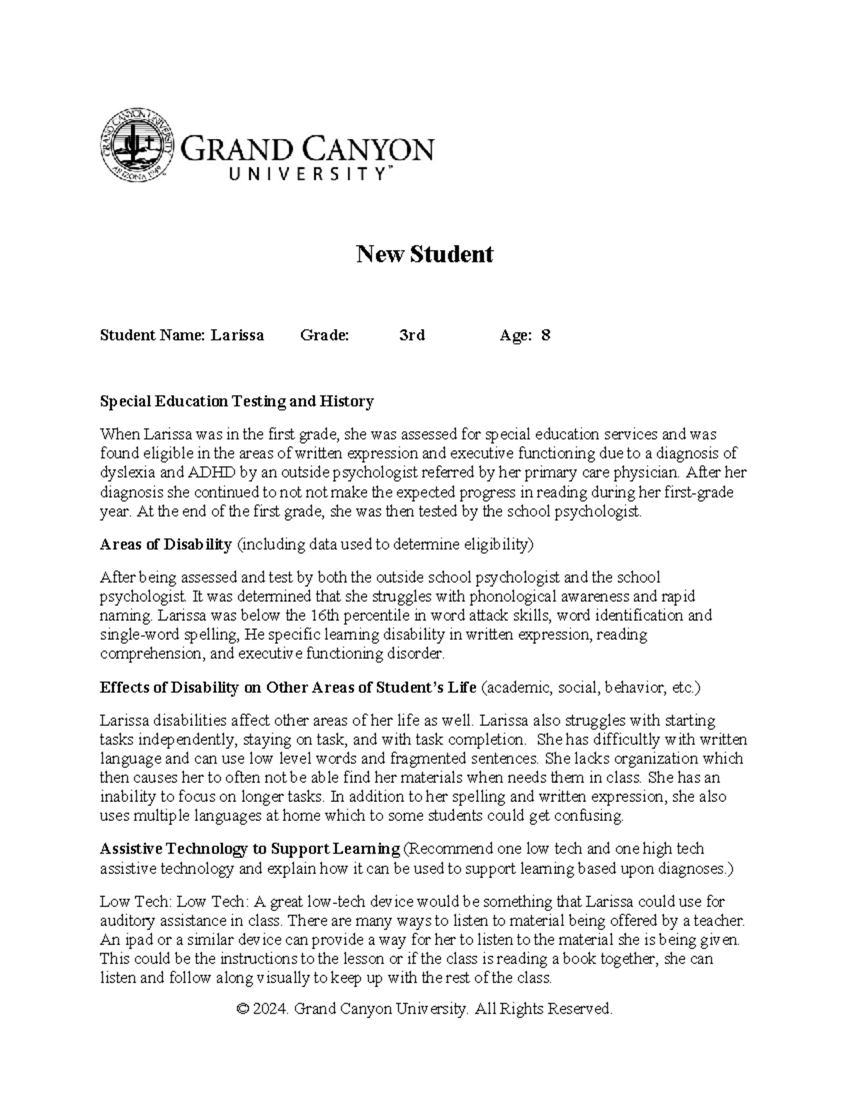 SPD-200 Case Study Evaluation - New Student Student Name: Larissa Grade ...