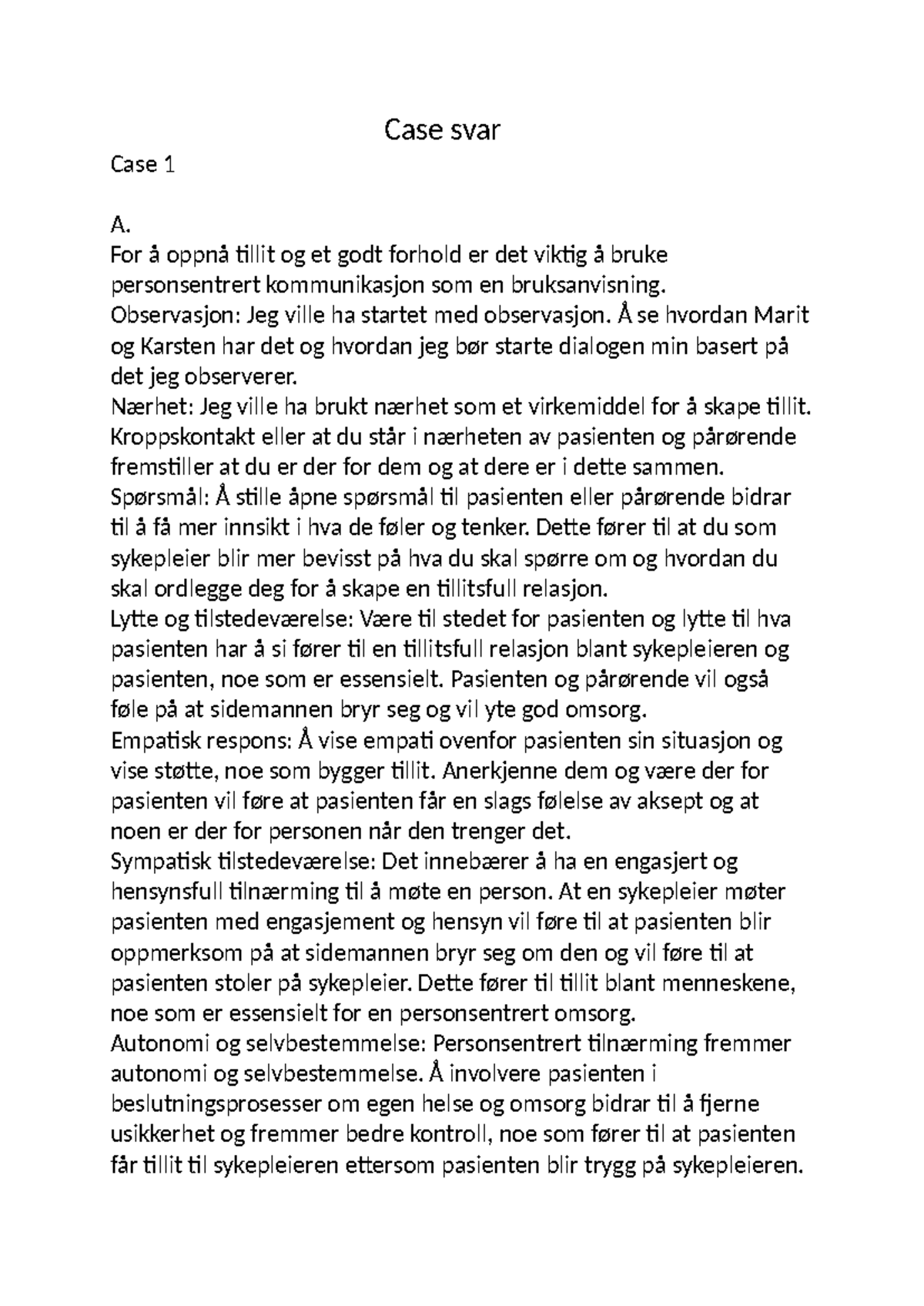 Case svar - Svar til eksamen i sykepleie 2023 - Studocu