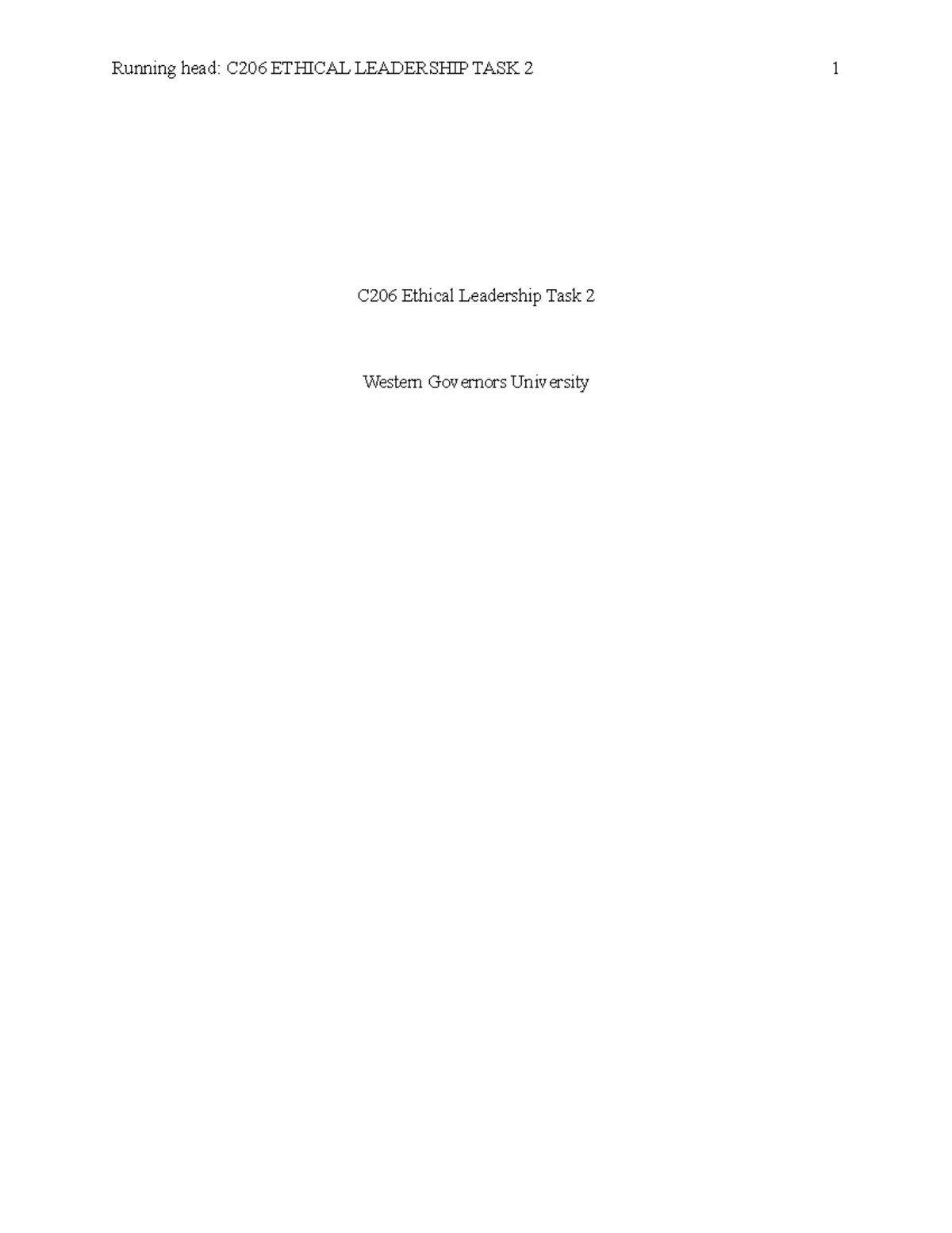 C206 Task 2 - Task 2 passed - Running head: C206 ETHICAL LEADERSHIP ...