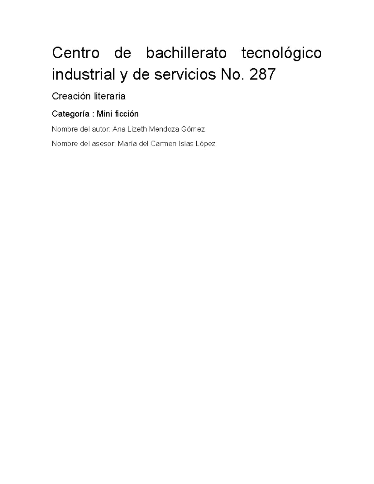 Mini Ficción para Festival Académico - CBTS No. 287 - Studocu