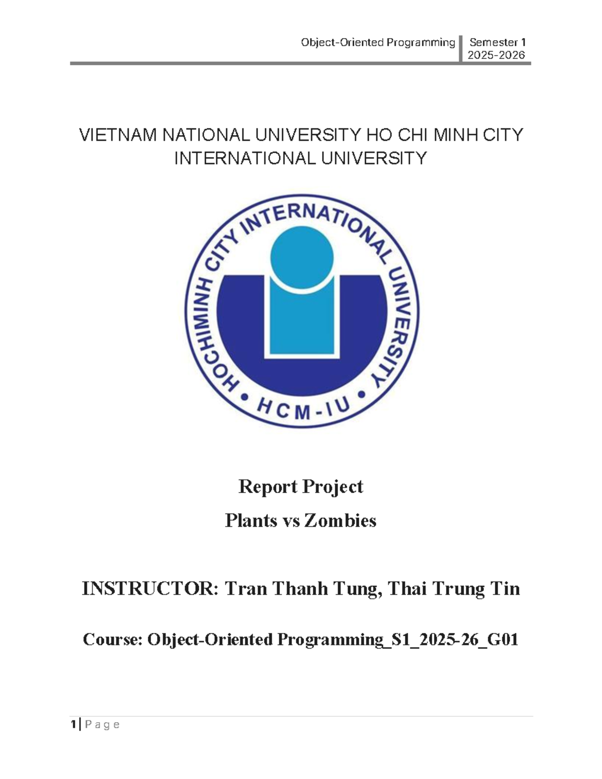 Programming Semester 1: Project Report on Plants vs Zombies Game - Studocu
