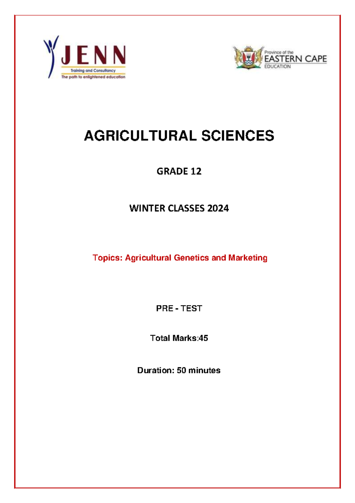 AGRICULTURAL SCIENCES GRADE 12 WINTER 2024 PRE-TEST NOTES - Studocu