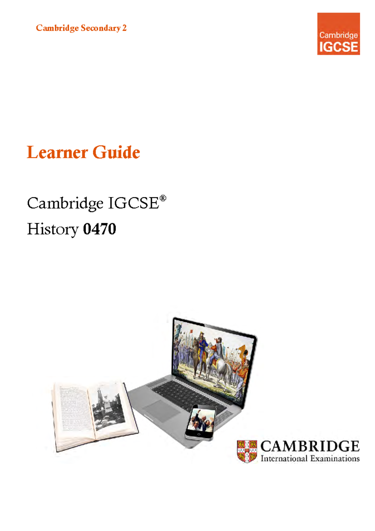 Cambridge IGCSE History (0470) Learner Guide and Assessment Overview ...