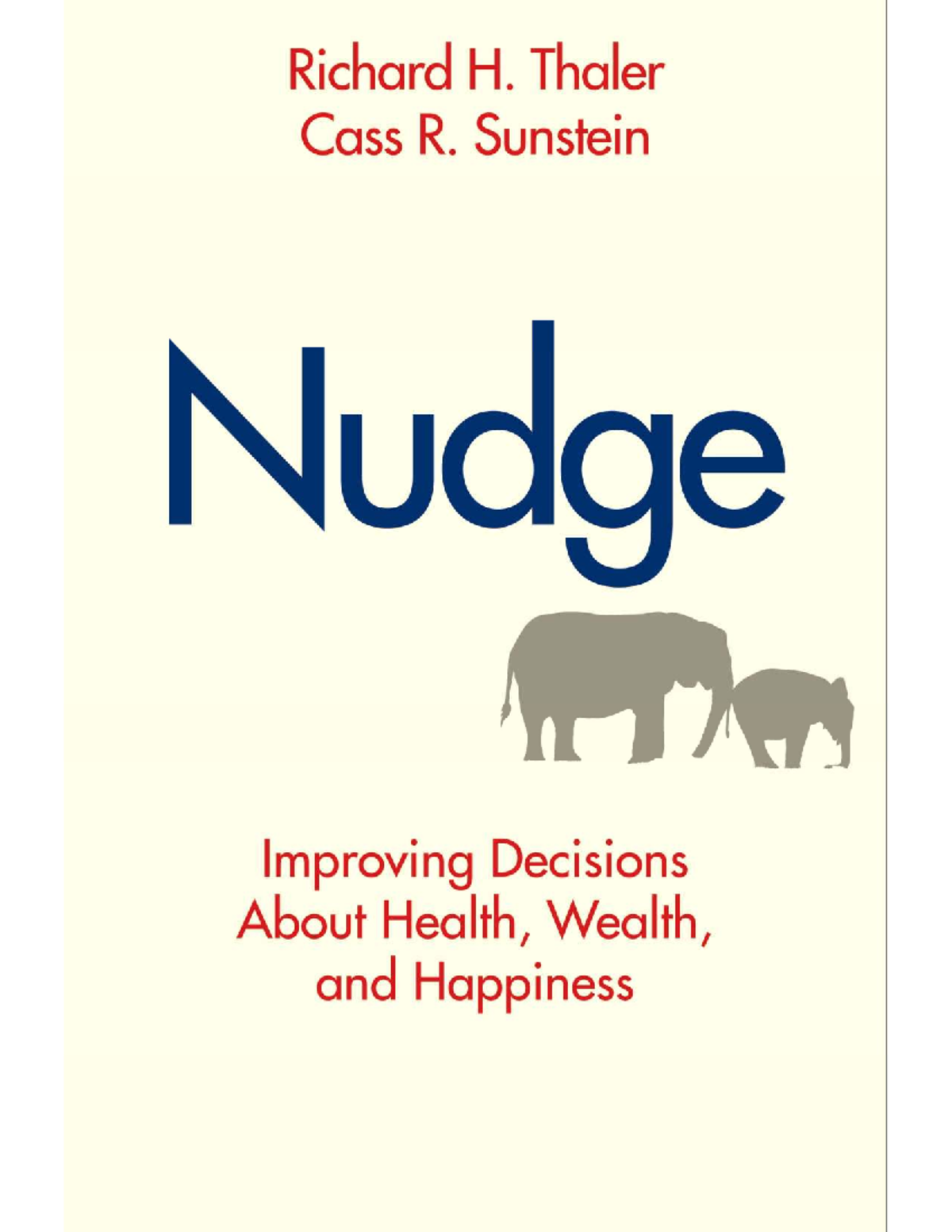 Nudge Theory: Chapter 1 Insights on Biases and Decision Making - Studocu