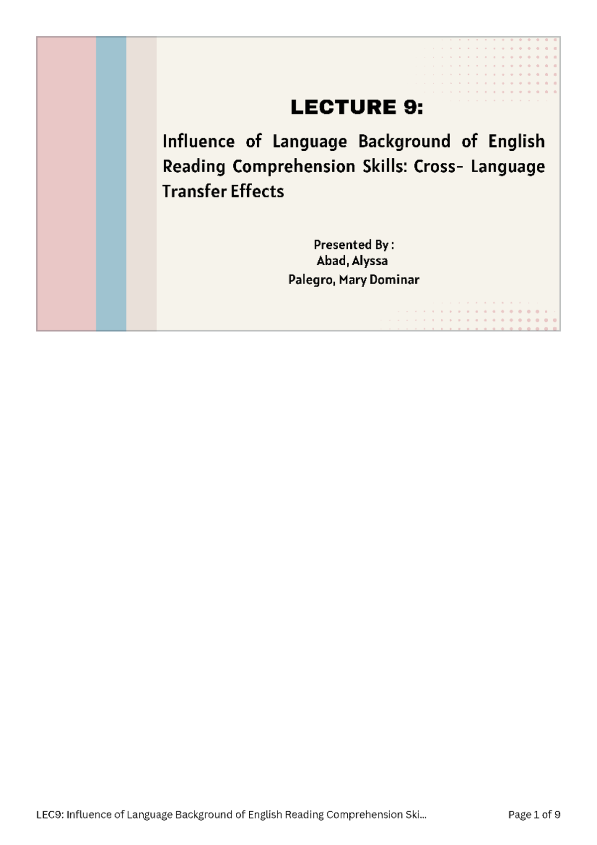 LEC9 Influence of Language Background of English Reading Comprehension Skills Cross- Language ...