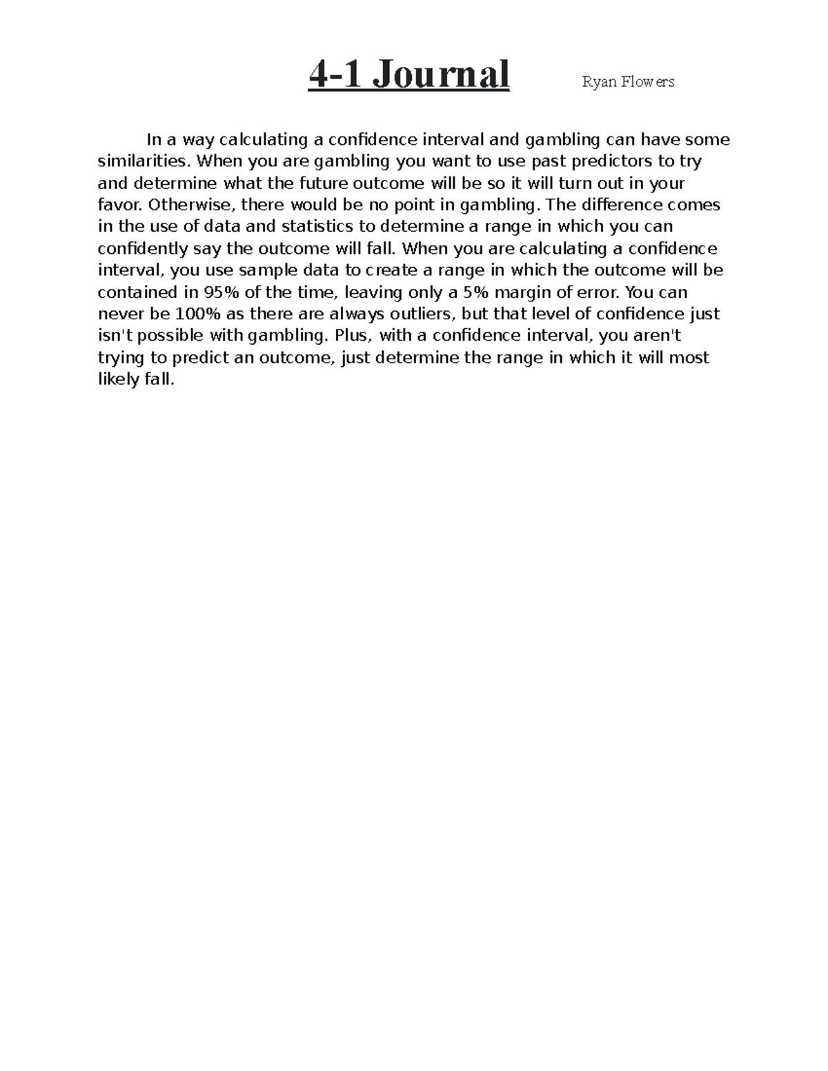 IHP 340 4-1 Journal - 4-1 Journal Ryan Flowers In a way calculating a ...