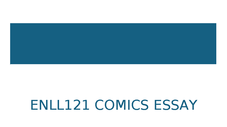 ENLL121 COMICS ESSAY: Analyzing Composition in Sequential Art - Studocu