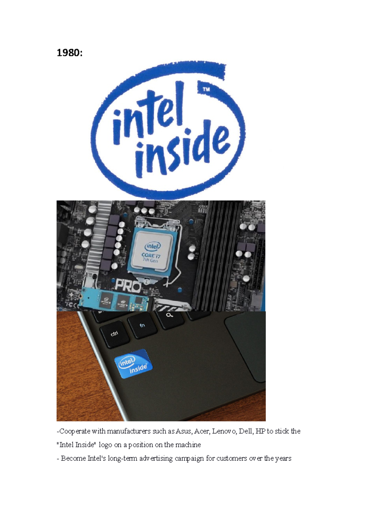 Marketing strategy of Intel 1 - 1980: -Cooperate with manufacturers ...