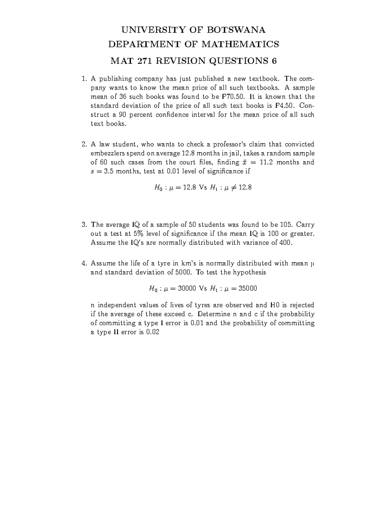 MAT 271 Revision Questions 6 - UNIVERSITY OF BOTSWANA DEPARTMENT OF ...