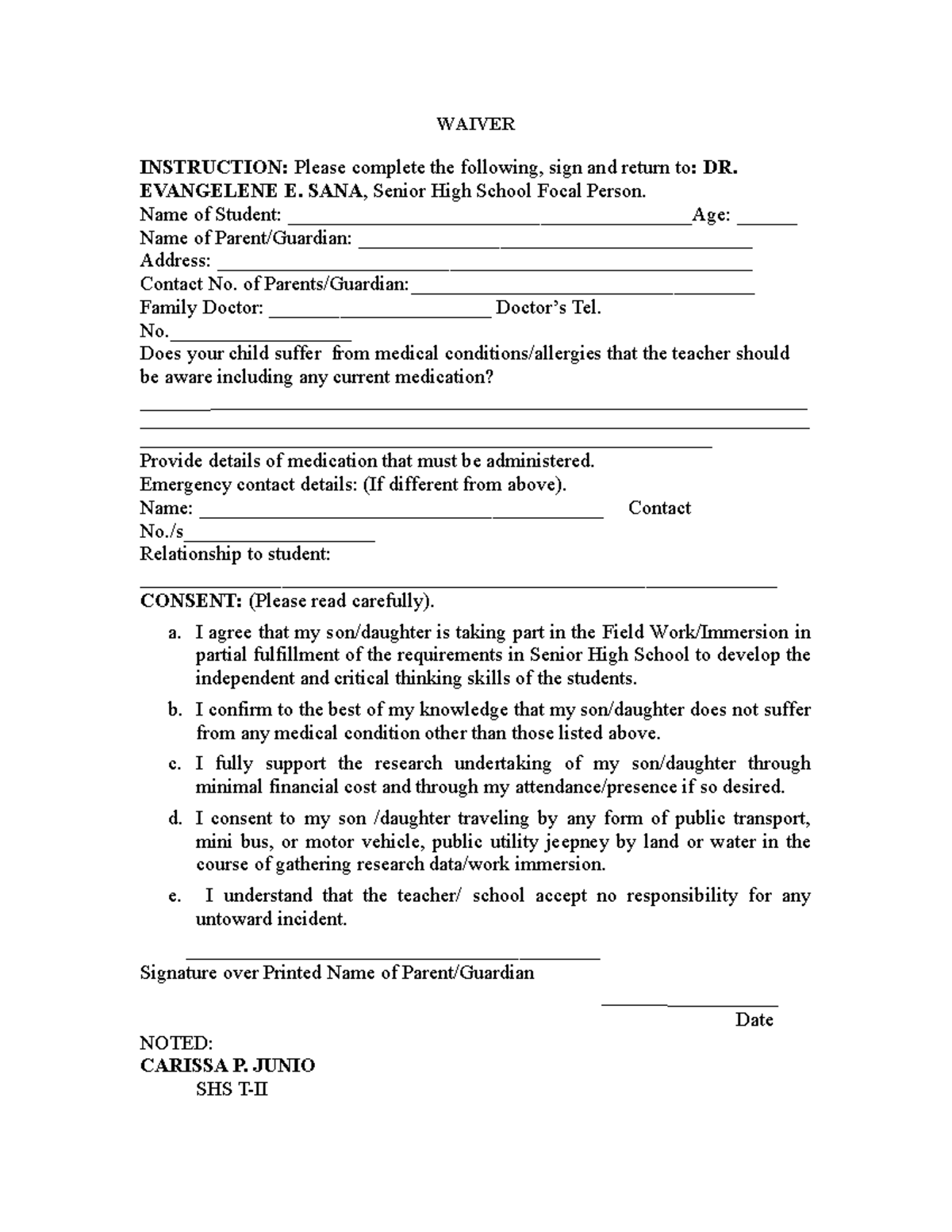 Waiver - WAIVER INSTRUCTION: Please complete the following, sign and ...