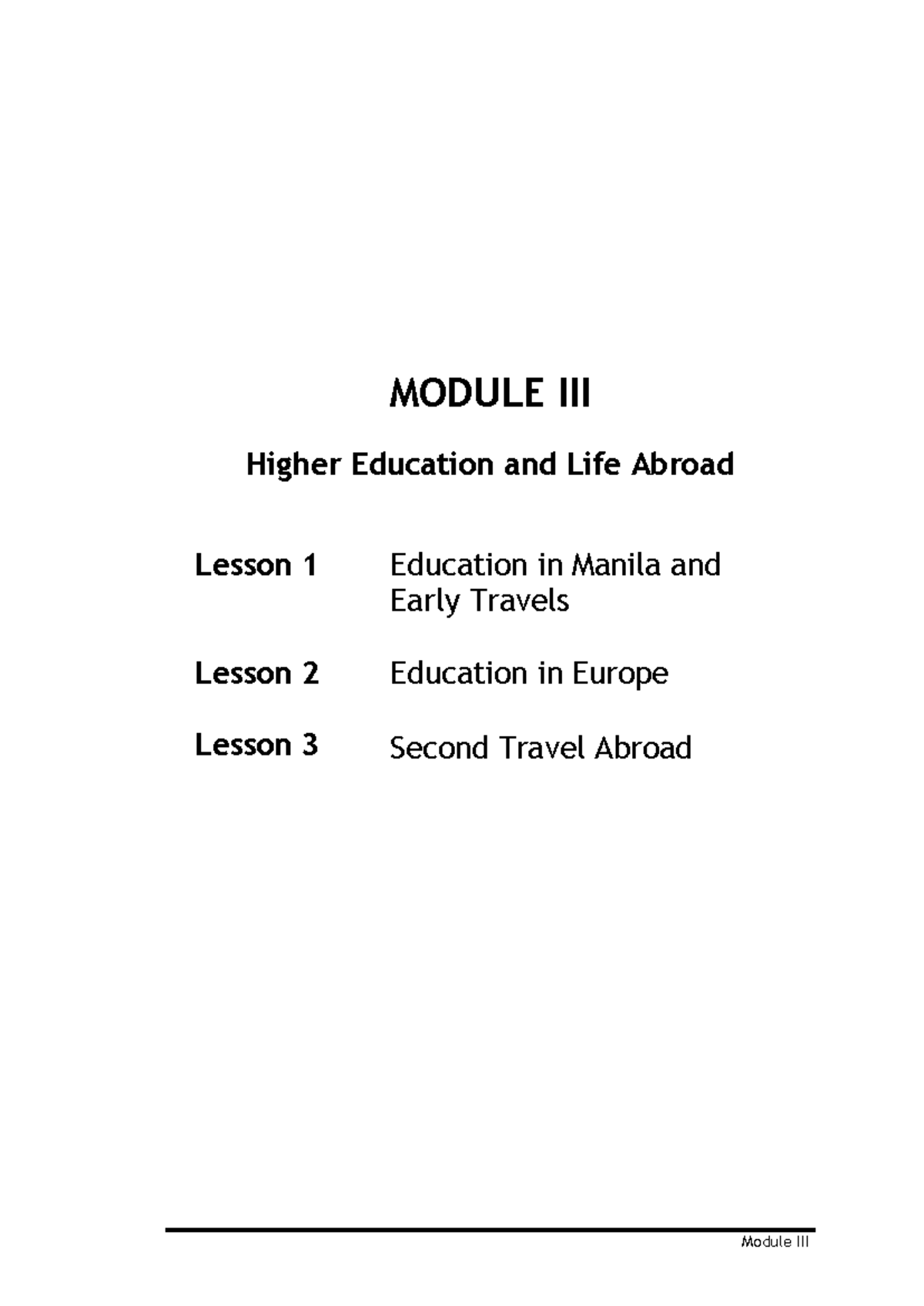 GEMC 101A Module 3 - Higher Education and Travels of Jose Rizal - Studocu
