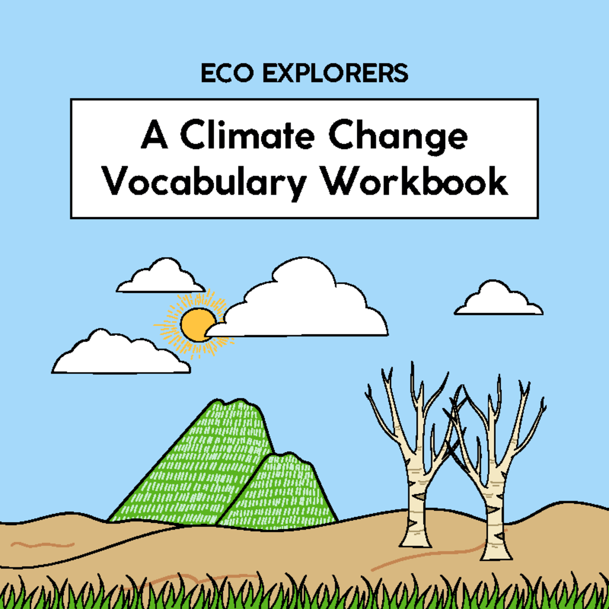 ECO 101: Climate Change Vocabulary Workbook for Young Explorers - Studocu