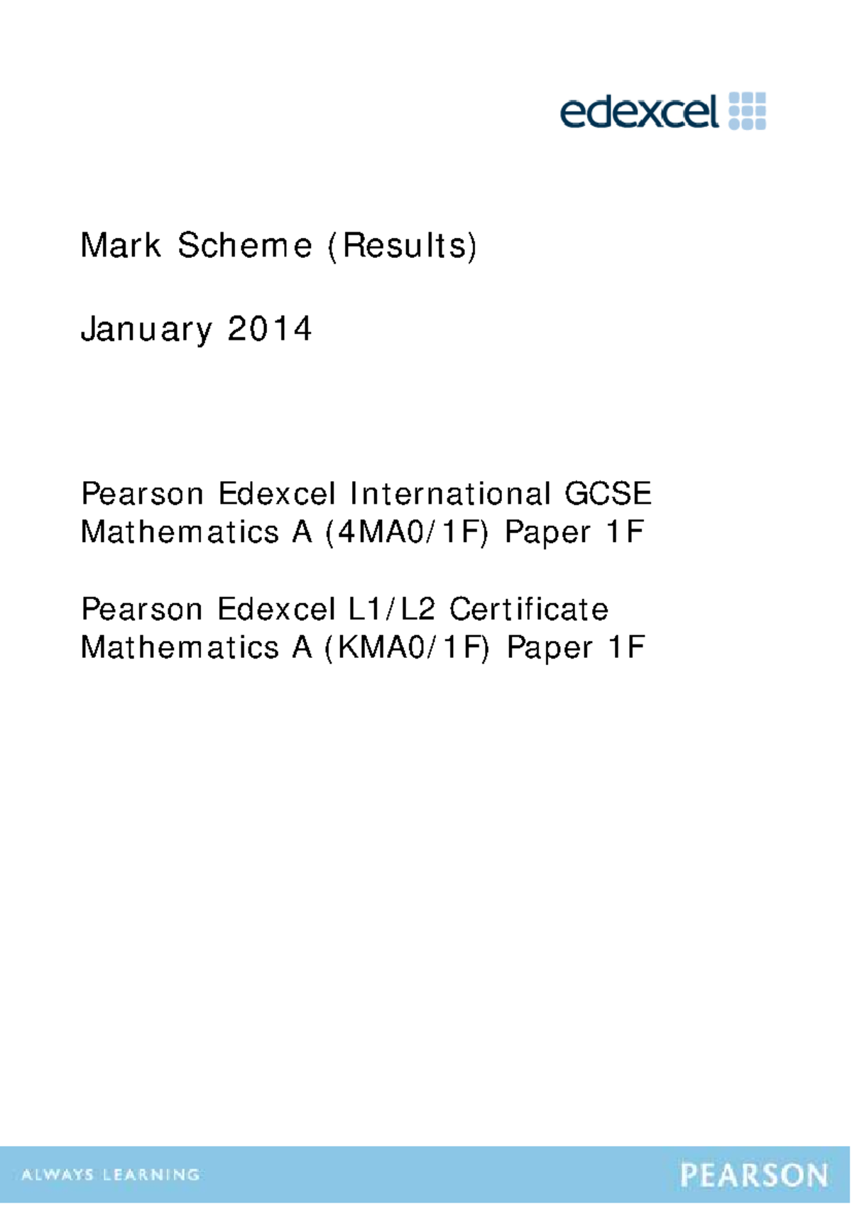 Mark Scheme for 4MA0 1F January 2014 Pearson Edexcel IGCSE Mathematics ...