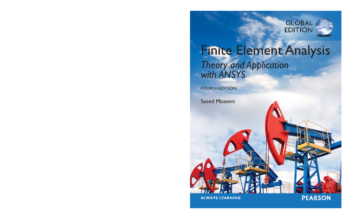 FEA 4th Ed: Theory & Application of Finite Element Analysis with ANSYS ...