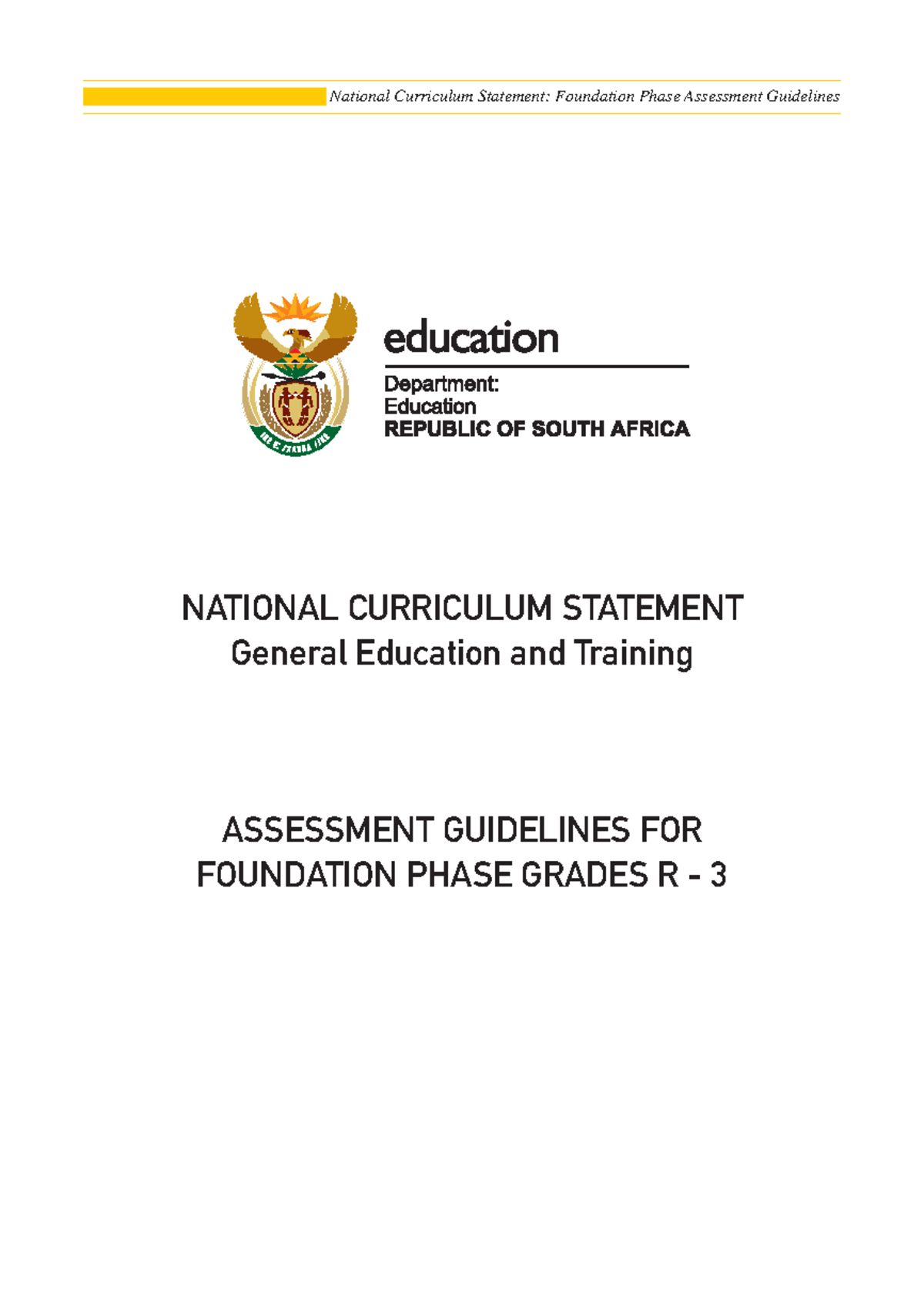 Foundation Phase Assessment Guidelines (Grades R-3) Overview - Studocu