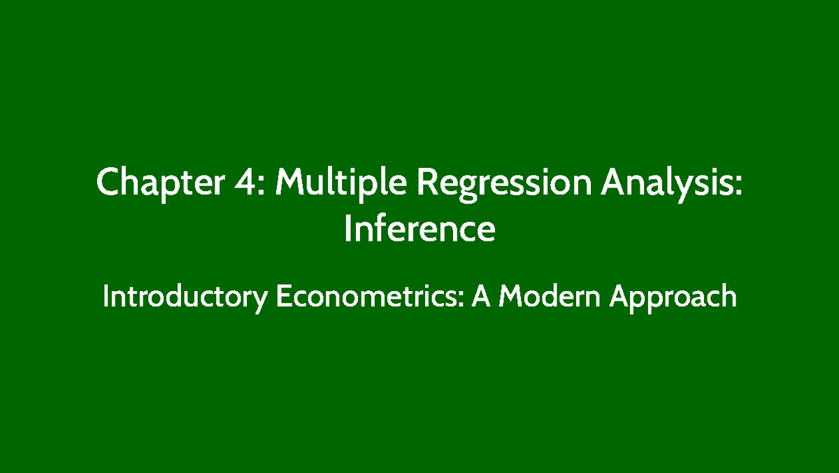 Chapter 4: Multiple Regression Analysis in Introductory Econometrics ...