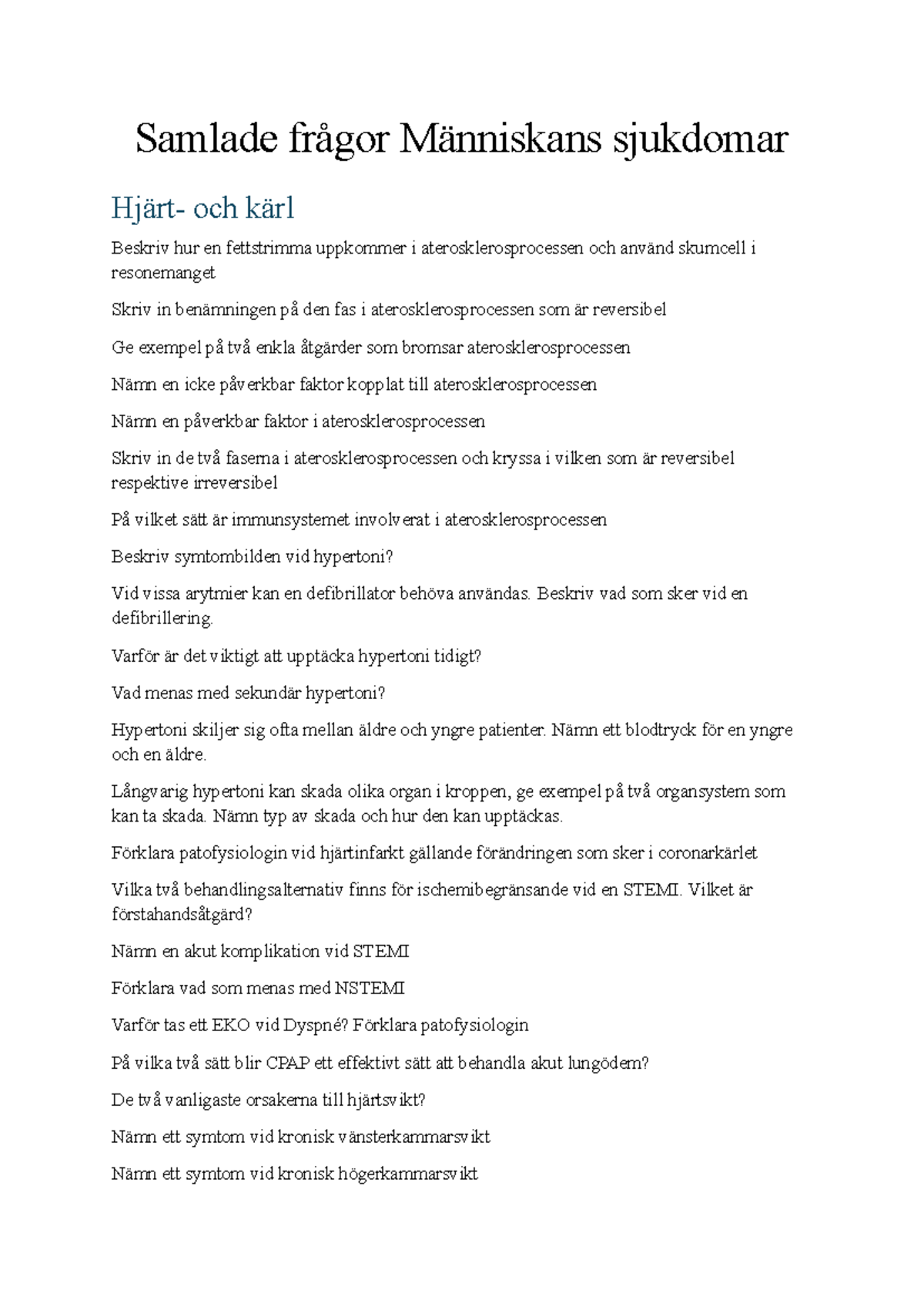 Samlade frågor Människans sjukdomar: Ateroskleros, Hypertoni och ...