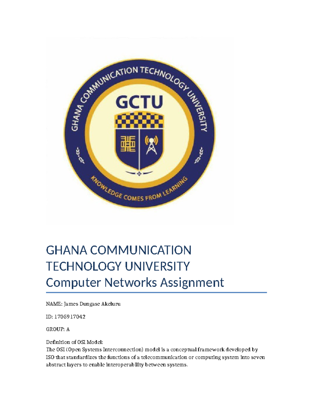 GHANA COMMUNICATION TECHNOLOGY UNIVERSITY Computer Networks Assignment ...