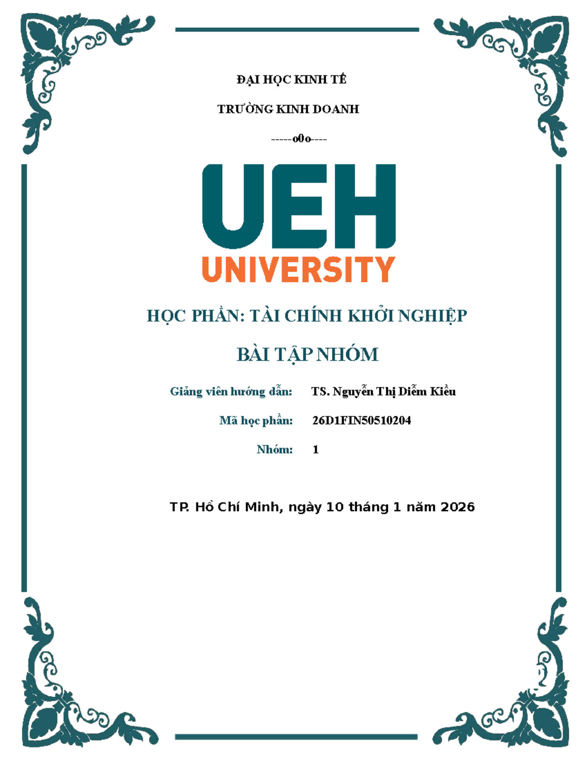 Bài Tập Nhóm 1: Tài Chính Khởi Nghiệp - Chương 1 (26D1FIN50510204 ...