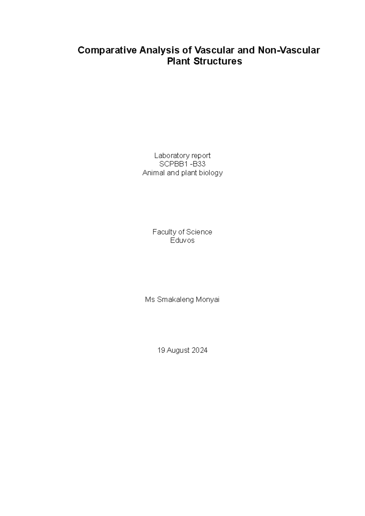 SCPBB1 - Lab Report: Comparative Analysis of Vascular vs Non-Vascular ...
