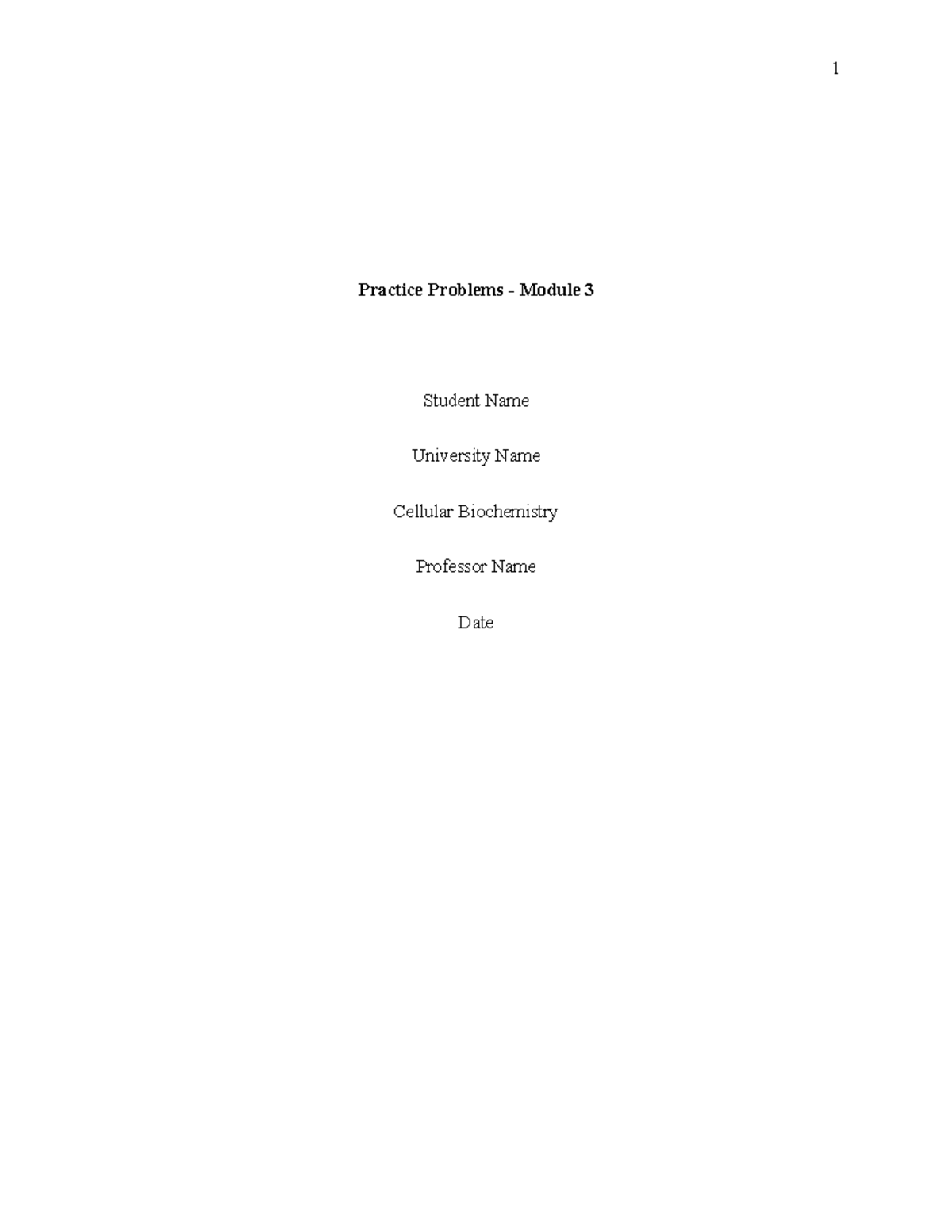 Practice Problems - Cellular Biochemistry Module 3 - Studocu