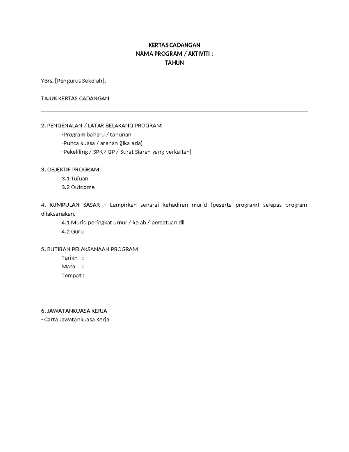 KERTAS CADANGAN PROGRAM AKTIVITI TAHUNAN: FORMAT & BUTIRAN - Studocu