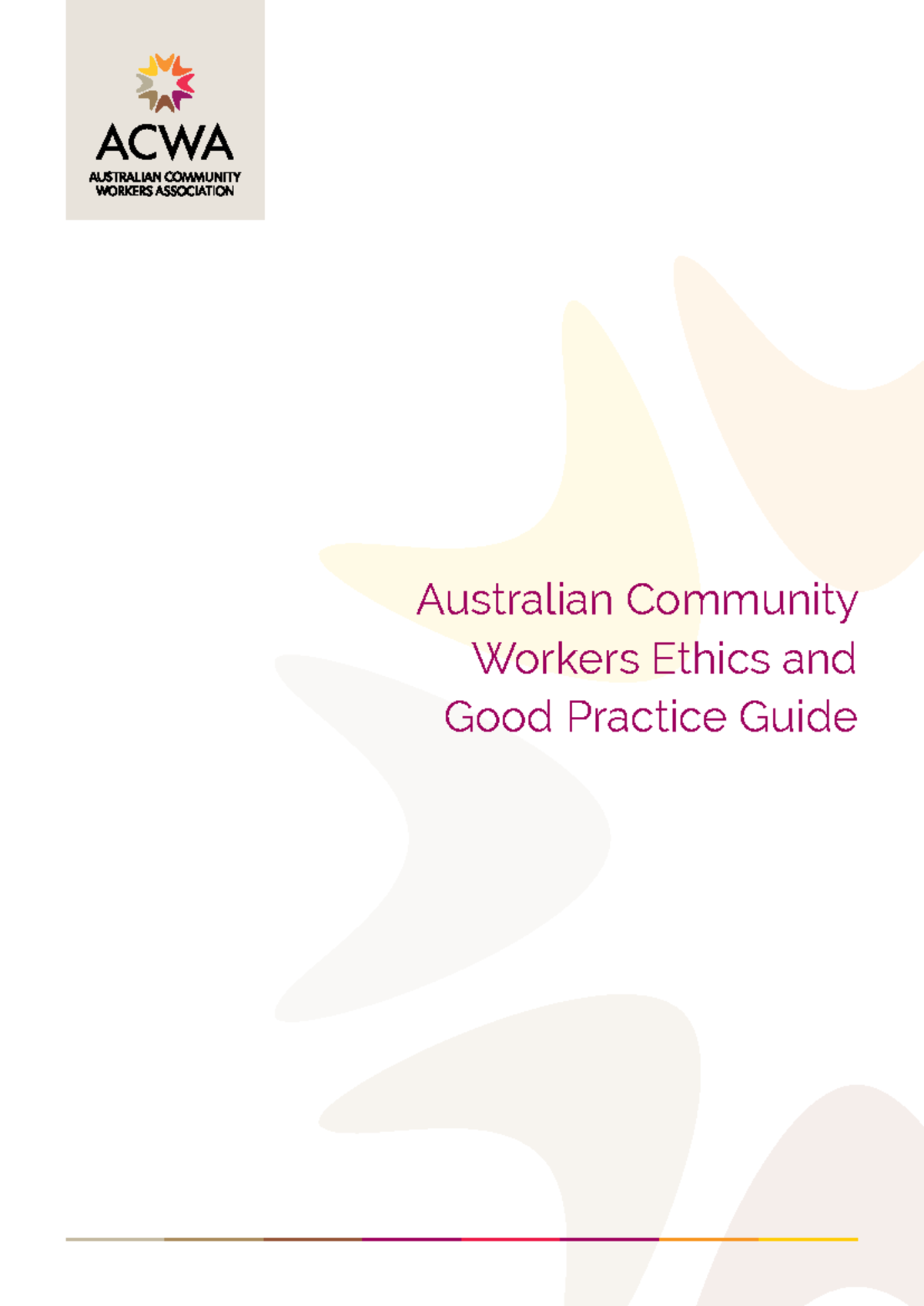 ACWA Final Guide on Ethics & Good Practice for Community Workers - Studocu