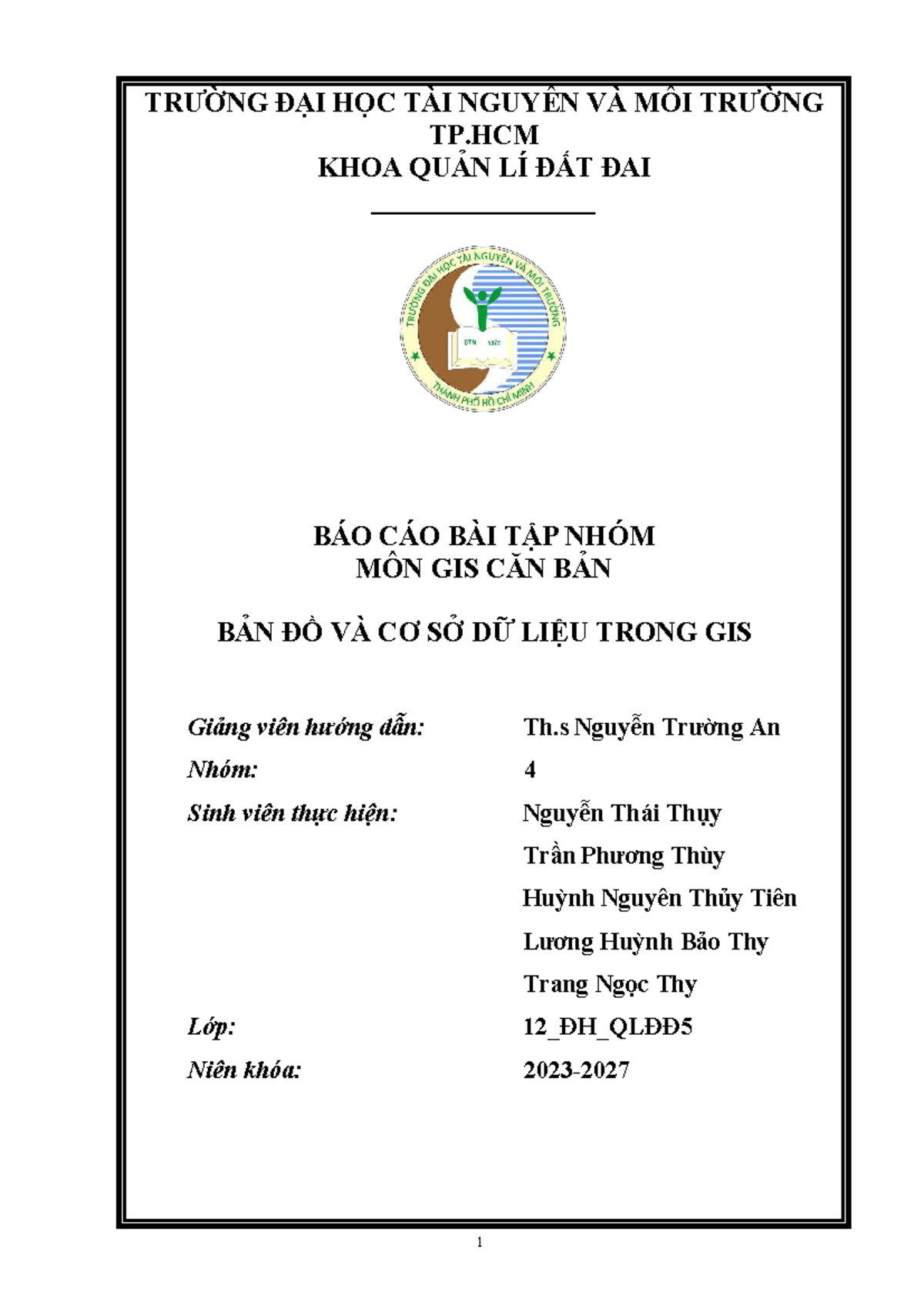 Báo cáo Bài Tập Nhóm Môn GIS Căn Bản - Nhóm 4 - Lớp 12_ĐH_QLĐĐ5 - Studocu