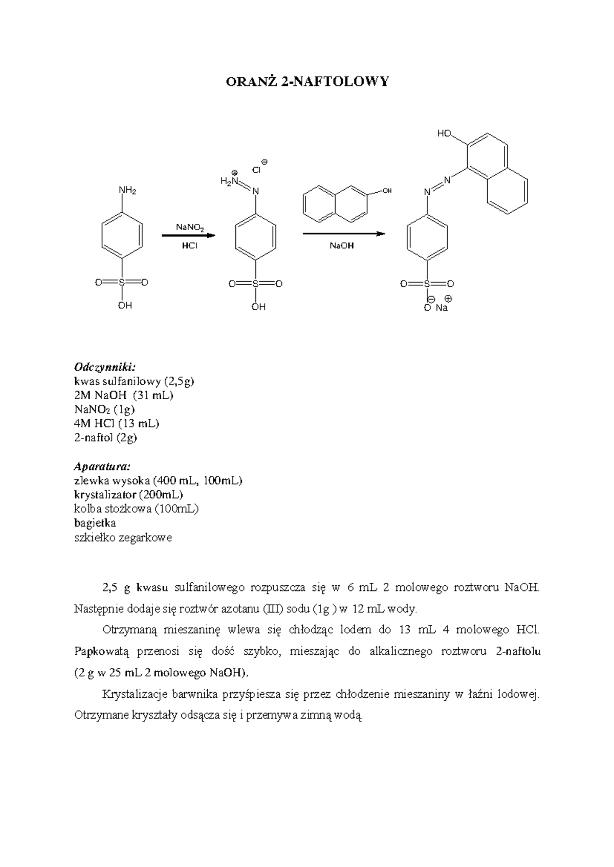 Oranz 2 naftolowy 1 - NH 2 S OH O O NaNO 2 HCl N S O Na O O N HO N S OH ...