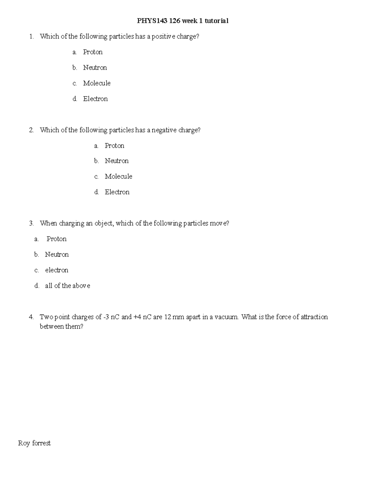 PHYS143 Week 1 Tutorial Worksheet on Charge and Forces - Studocu