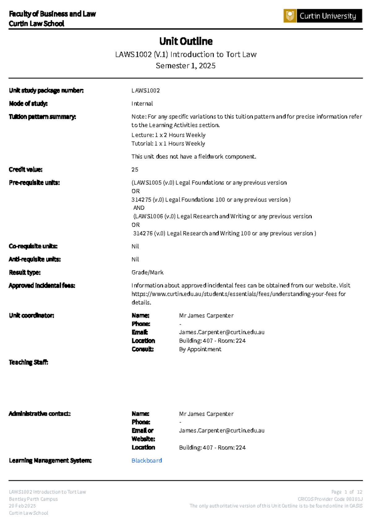 LAWS1002 Unit Outline: Introduction to Tort Law - Semester 1, 2025 ...