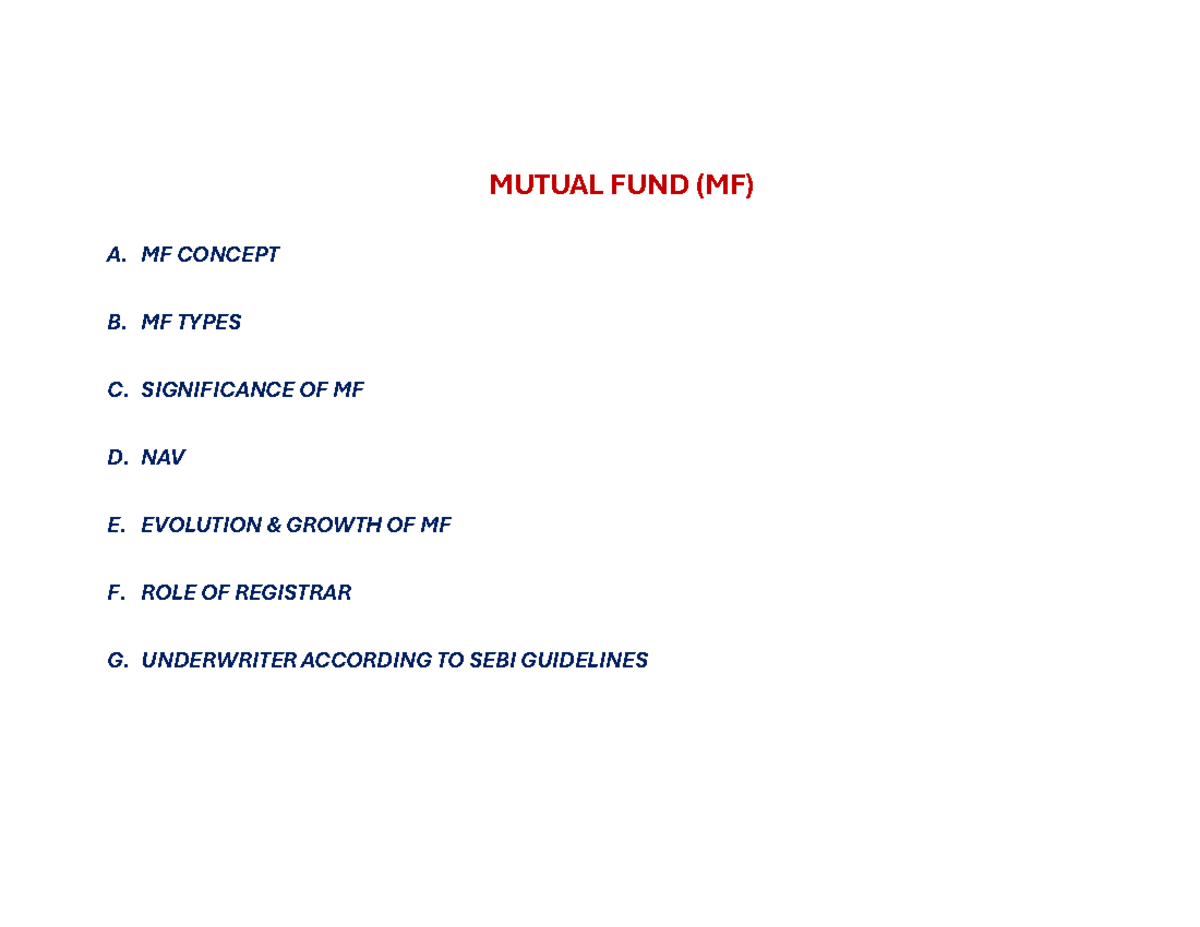 MF- Notes - MUTUAL FUND (MF) A. MF CONCEPT B. MF TYPES C. SIGNIFICANCE ...