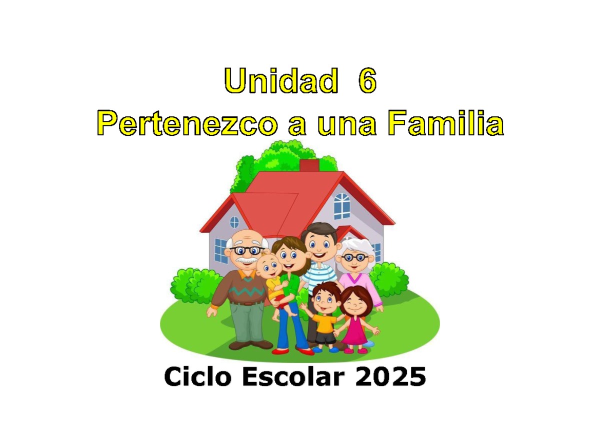 PLANIFICACIÓN SEMANAL UNIDAD 6: PERTENEZCO A UNA FAMILIA (PÁRVULOS ...